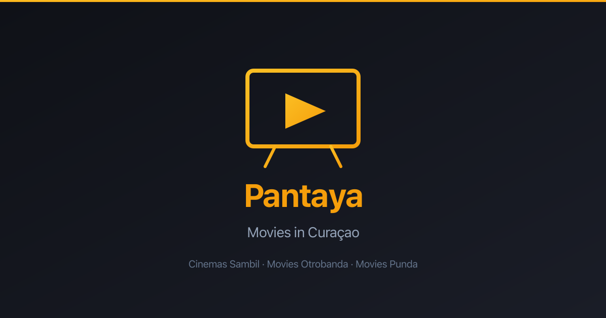 Movies in Curaçao — Pantaya